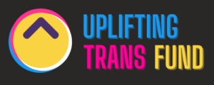 The Uplifting Trans Fund